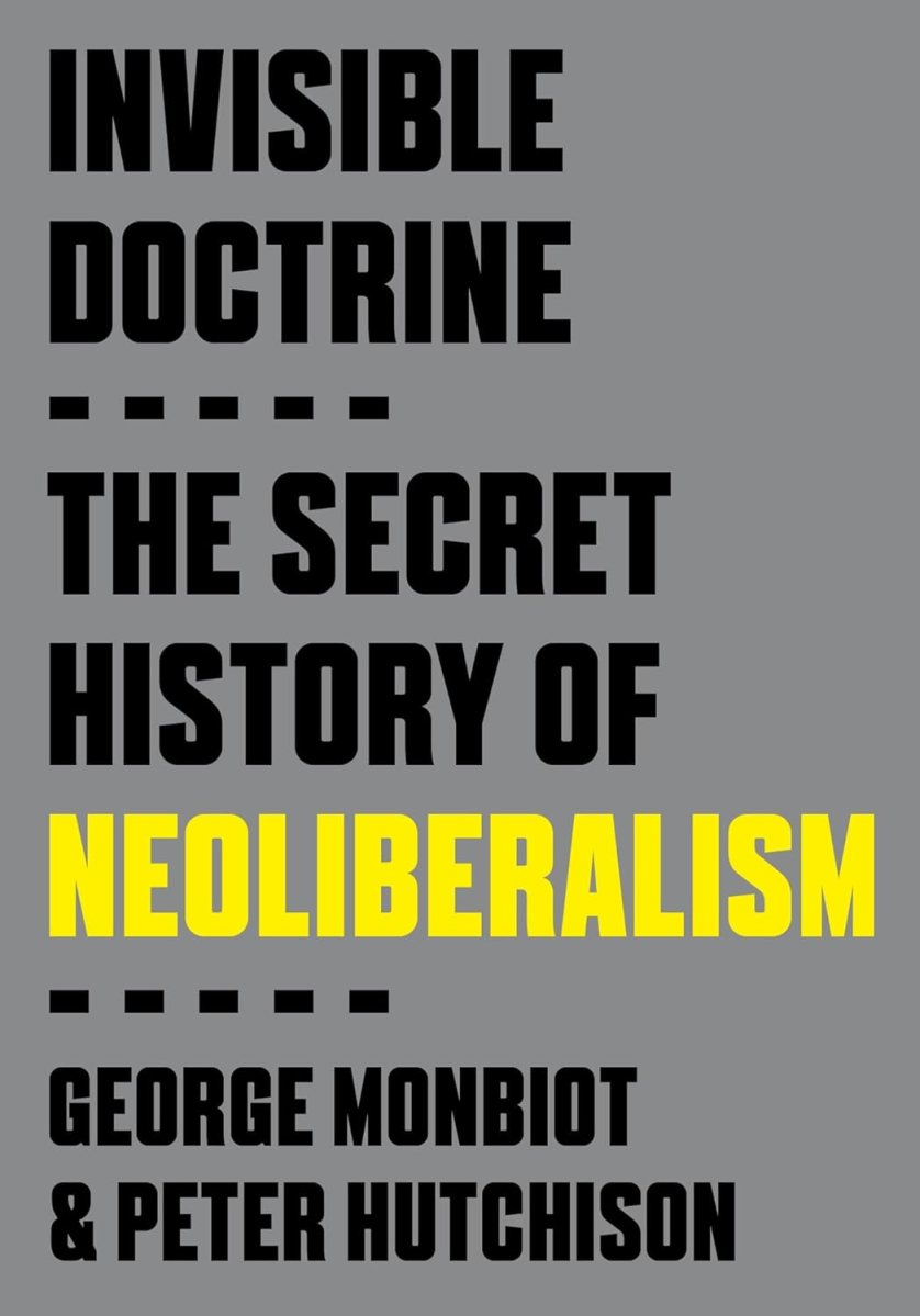 La historia secreta del neoliberalismo (Entrevista con George Monbiot ...